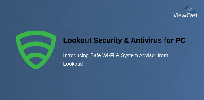 Download Lookout Security & Antivirus for PC / Windows / Computer