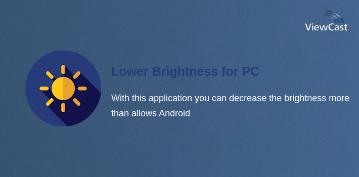 Download Lower Brightness for PC / Windows / Computer