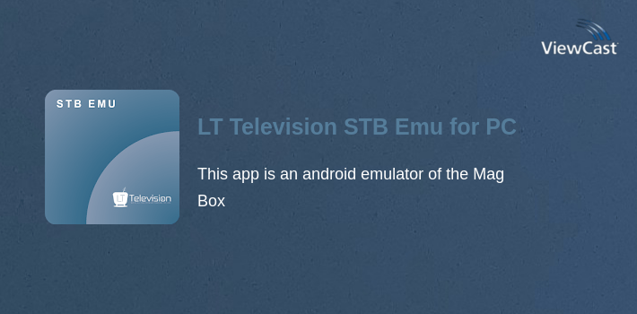 Download LT Television STB Emu for PC / Windows / Computer