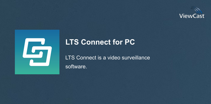 Download LTS Connect for PC / Windows / Computer