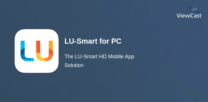 Download LU-Smart for PC / Windows / Computer