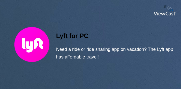 Download Lyft for PC / Windows / Computer
