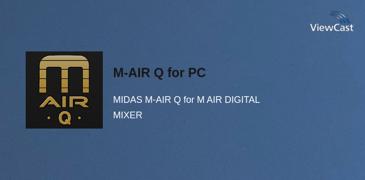 Download M-AIR Q for PC / Windows / Computer