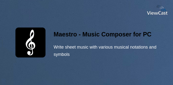 Download Maestro - Music Composer for PC / Windows / Computer