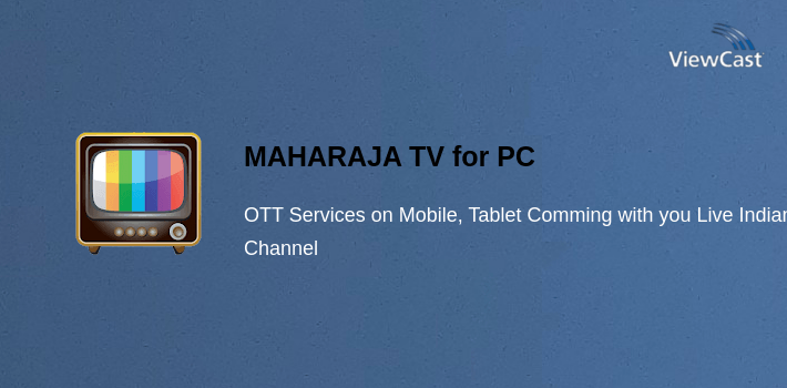 Download MAHARAJA TV for PC / Windows / Computer