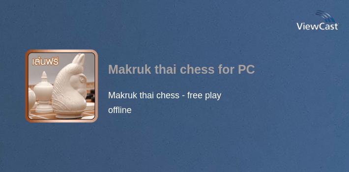 Download Makruk thai chess for PC / Windows / Computer