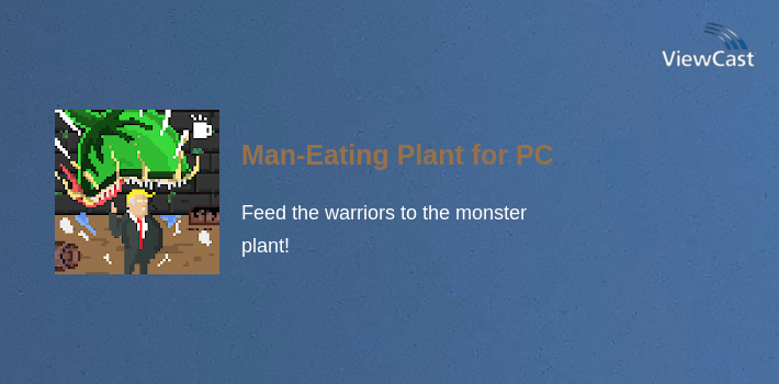 Download Man-Eating Plant for PC / Windows / Computer