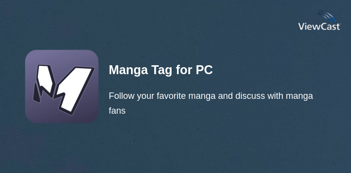 Download Manga Tag for PC / Windows / Computer