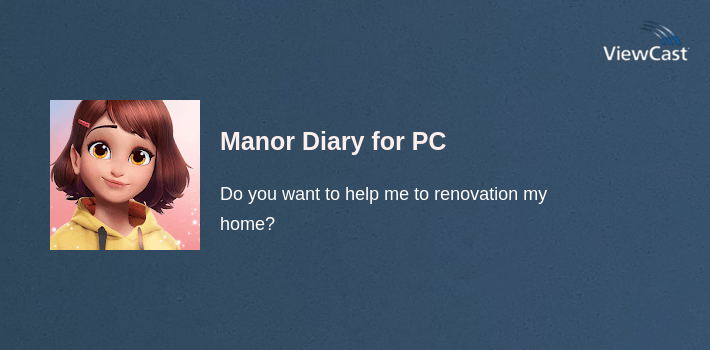 Download Manor Diary for PC / Windows / Computer