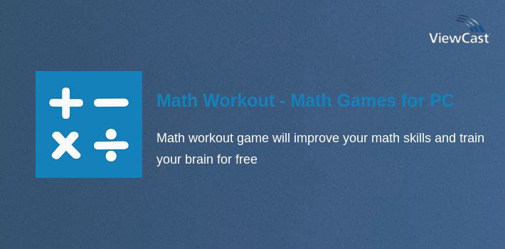 Download Math Workout - Math Games for PC / Windows / Computer