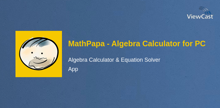 Download MathPapa - Algebra Calculator for PC / Windows / Computer