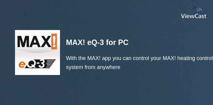 Download MAX! eQ-3 for PC / Windows / Computer
