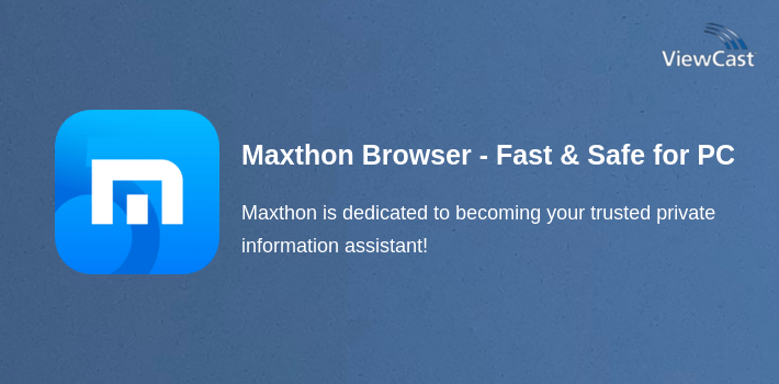 Download Maxthon Browser - Fast & Safe Cloud Web Browser for PC ...