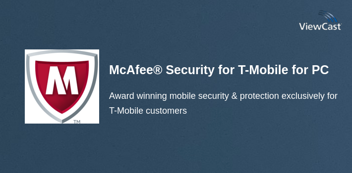Download McAfee® Security for T-Mobile for PC / Windows / Computer