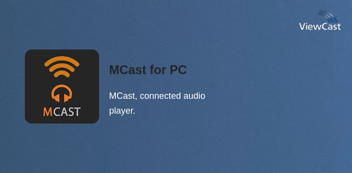 Download MCast for PC / Windows / Computer