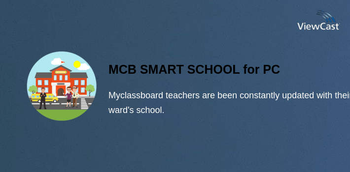 Download MCB SMART SCHOOL for PC / Windows / Computer
