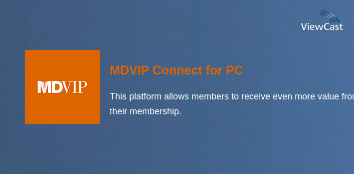 Download MDVIP Connect for PC / Windows / Computer