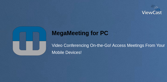 Download MegaMeeting for PC / Windows / Computer