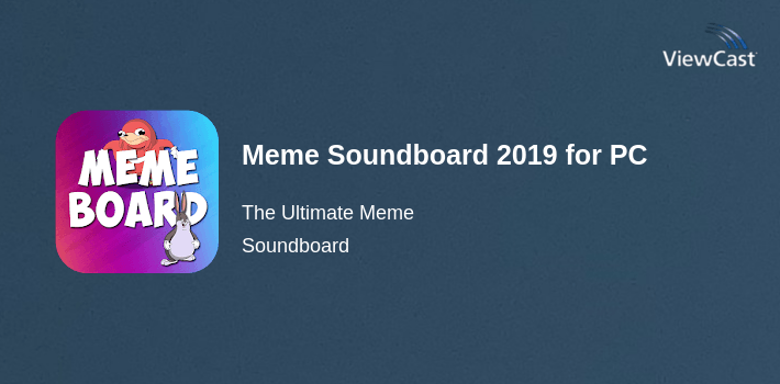 Download Meme Soundboard 2019 for PC / Windows / Computer