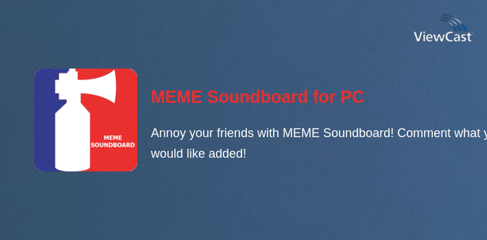 Download MEME Soundboard for PC / Windows / Computer