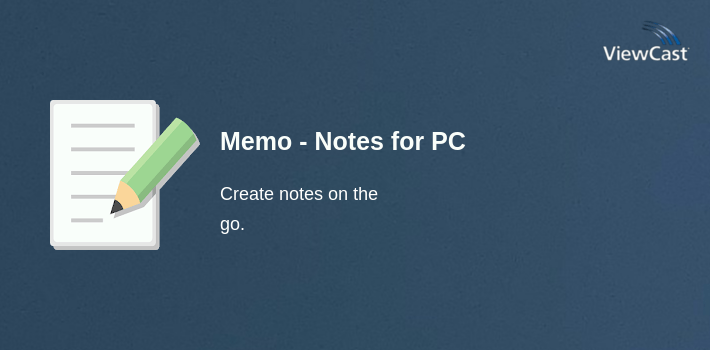 Download Memo - Notes for PC / Windows / Computer