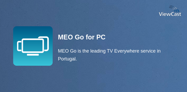 Download MEO Go for PC / Windows / Computer