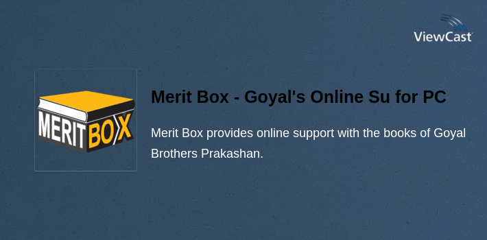 Download Merit Box - Goyal's Online Support CBSE ICSE NCERT for PC ...