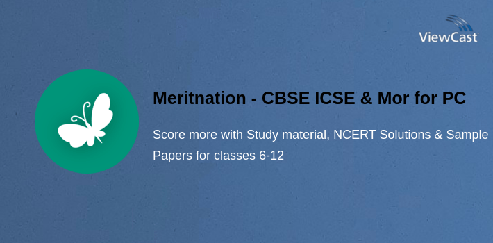 Download Meritnation - CBSE ICSE & More for PC / Windows / Computer
