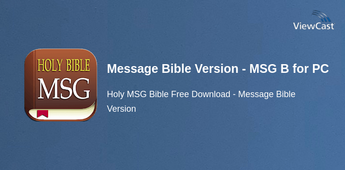 Download Message Bible Version - MSG Bible Free Download for PC ...