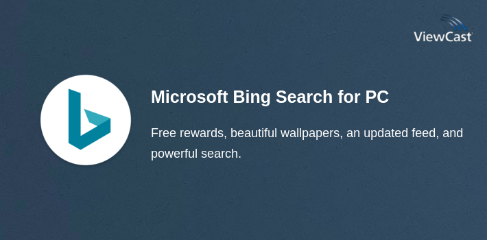 Download Microsoft Bing Search for PC / Windows / Computer