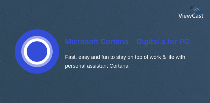 Download Microsoft Cortana – Digital assistant for PC / Windows / Computer