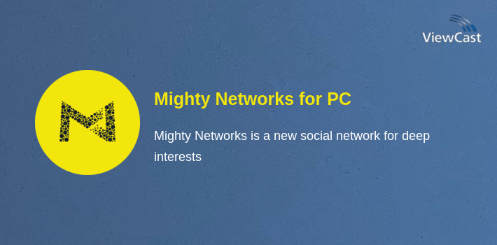 Download Mighty Networks for PC / Windows / Computer