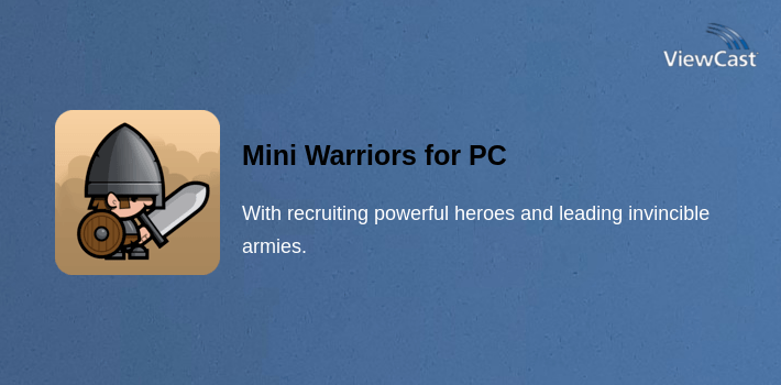 Download Mini Warriors for PC / Windows / Computer