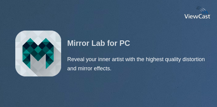 Download Mirror Lab for PC / Windows / Computer