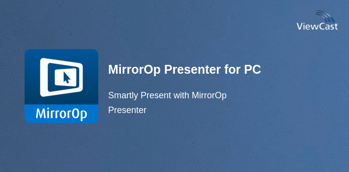 Download MirrorOp Presenter for PC / Windows / Computer