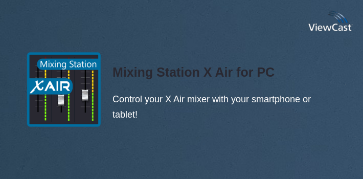 Download Mixing Station X Air for PC / Windows / Computer