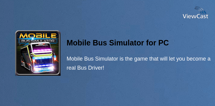 Download Mobile Bus Simulator for PC / Windows / Computer