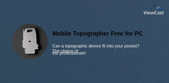 Download Mobile Topographer Free for PC / Windows / Computer