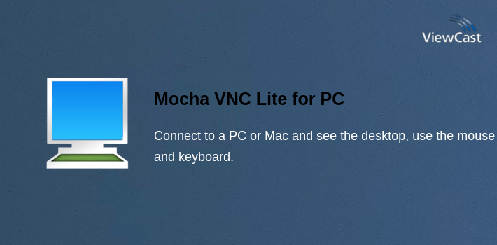 Download Mocha VNC Lite for PC / Windows / Computer