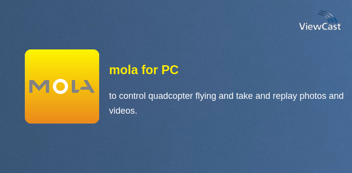 Download mola for PC / Windows / Computer