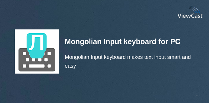 Download Mongolian Input keyboard for PC / Windows / Computer