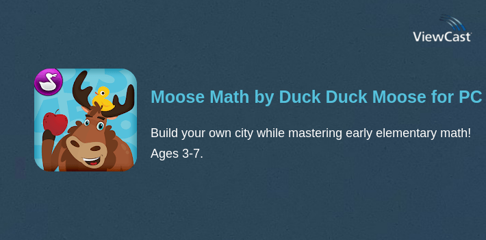 Download Moose Math by Duck Duck Moose for PC / Windows / Computer