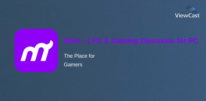 Download Moot - LFG & Gaming Discussion for PC / Windows / Computer