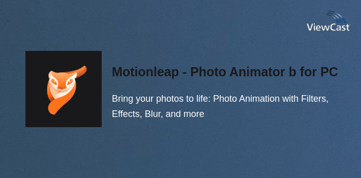 Download Motionleap - Photo Animator by Lightricks for PC / Windows / Computer
