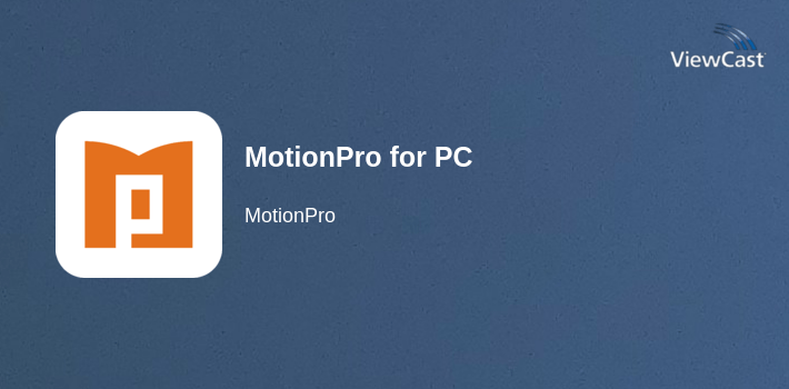 Download MotionPro for PC / Windows / Computer