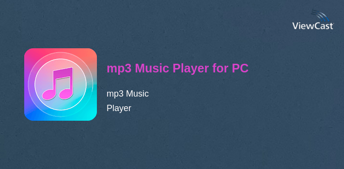 Download mp3 Music Player for PC / Windows / Computer