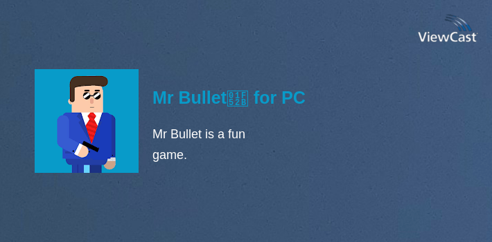 Download Mr Bullet🔫 for PC / Windows / Computer