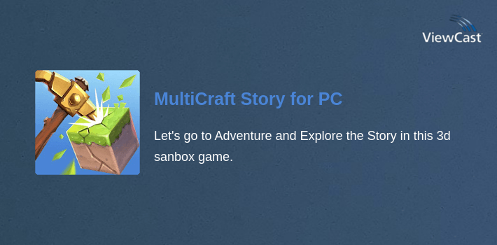 Download MultiCraft Story for PC / Windows / Computer