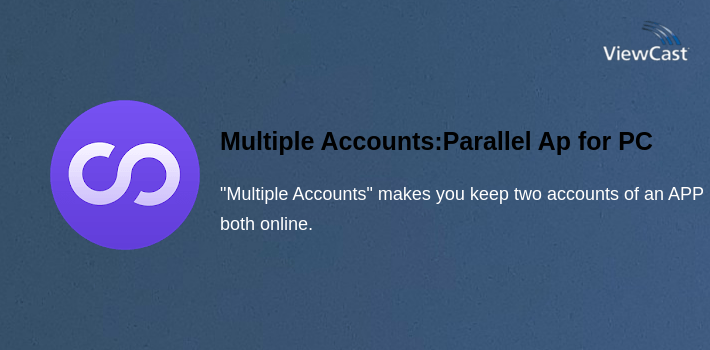 Download Multiple Accounts:Parallel App for PC / Windows / Computer
