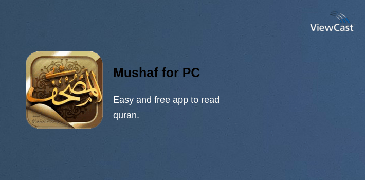 Download Mushaf for PC / Windows / Computer